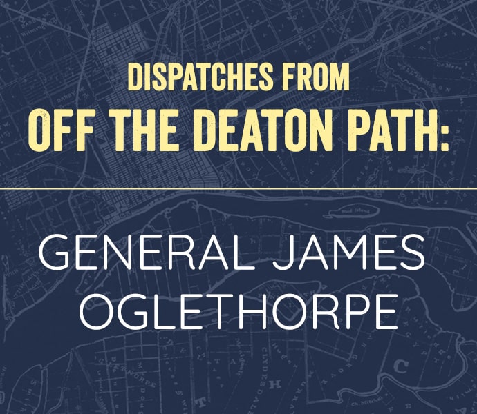 General James Oglethorpe - Georgia Historical Society