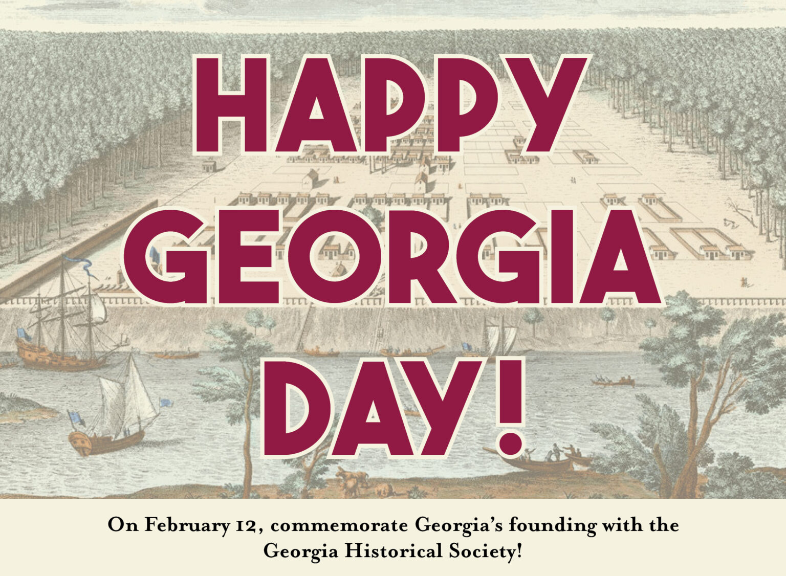 Georgia Historical Society’s New Georgia Day Video to Explore the ...